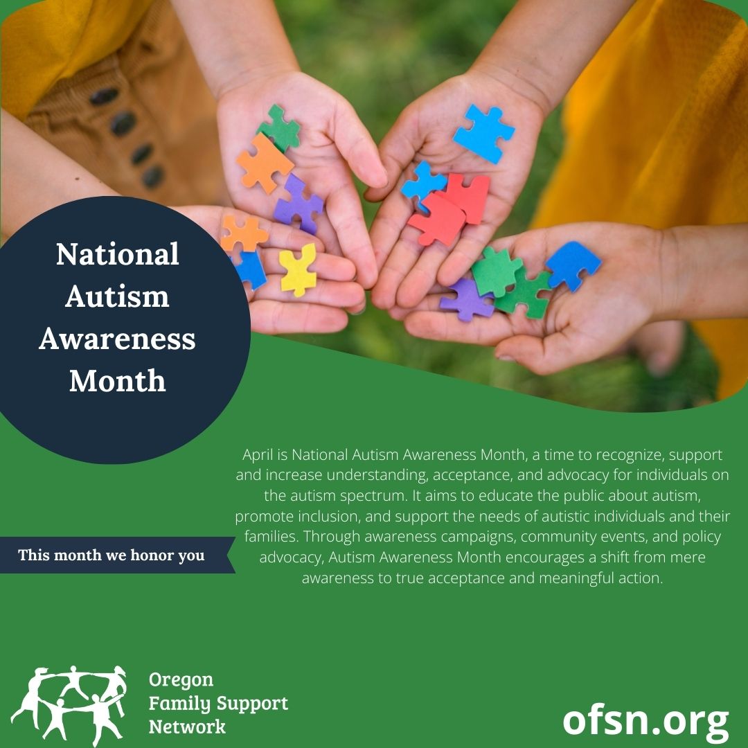 April is Autism Awareness Month - Oregon Family Support Network Parent ...
